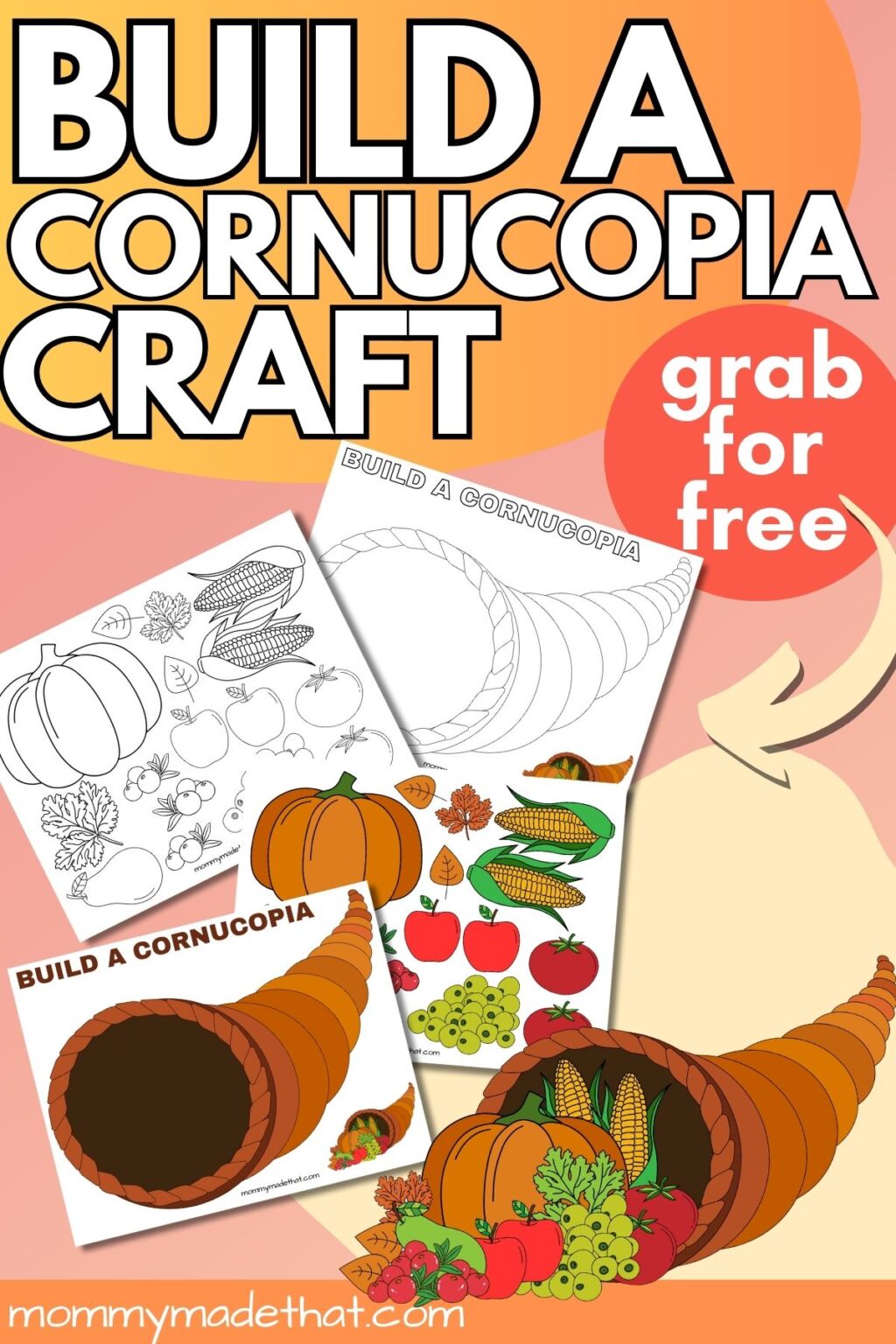 Build a Cornucopia (Free Printable Craft)