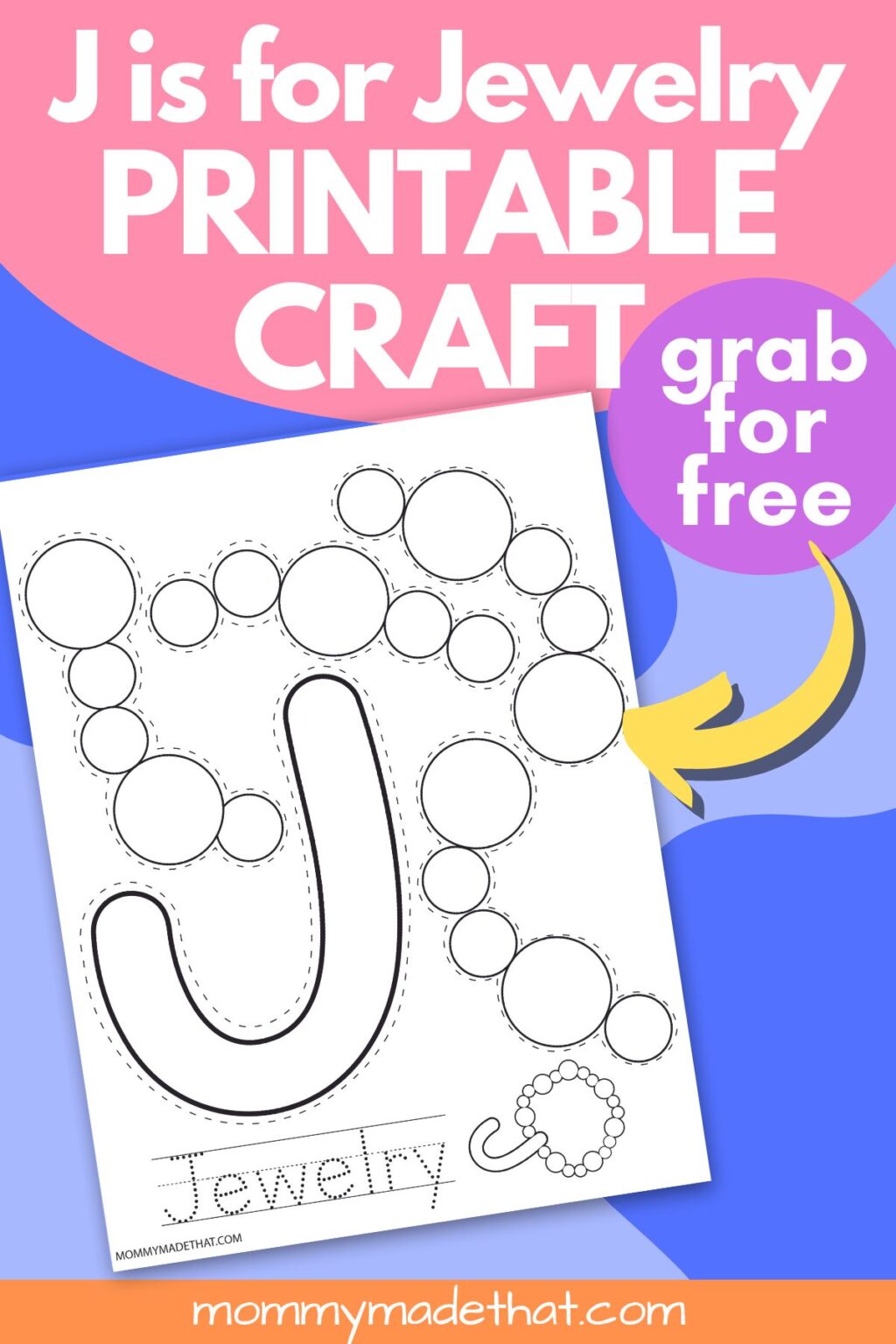 J is for Jewelry: A Free Printable Craft