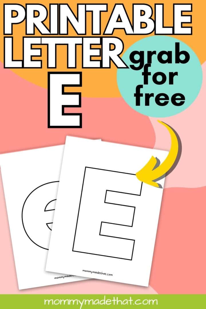 Printable Letter E (Grab the Free Templates!)
