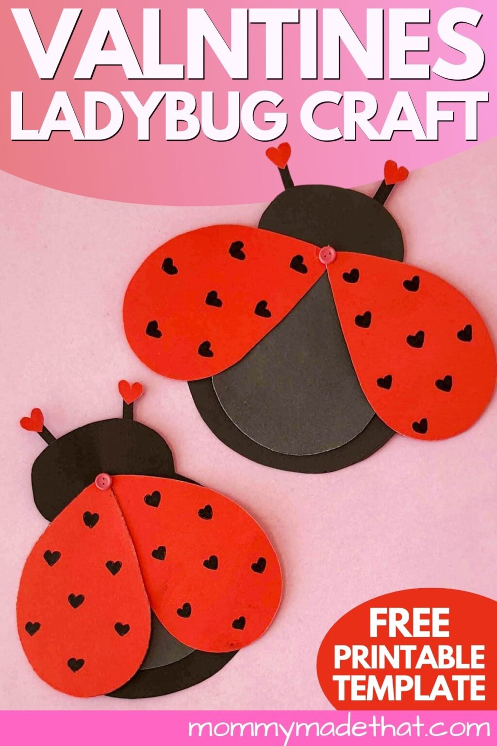 Ladybug Valentine Craft (Cute Heart Ladybugs)